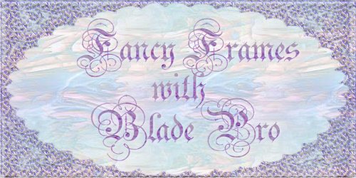 Blade Pro Project 2 - Fancy Frames